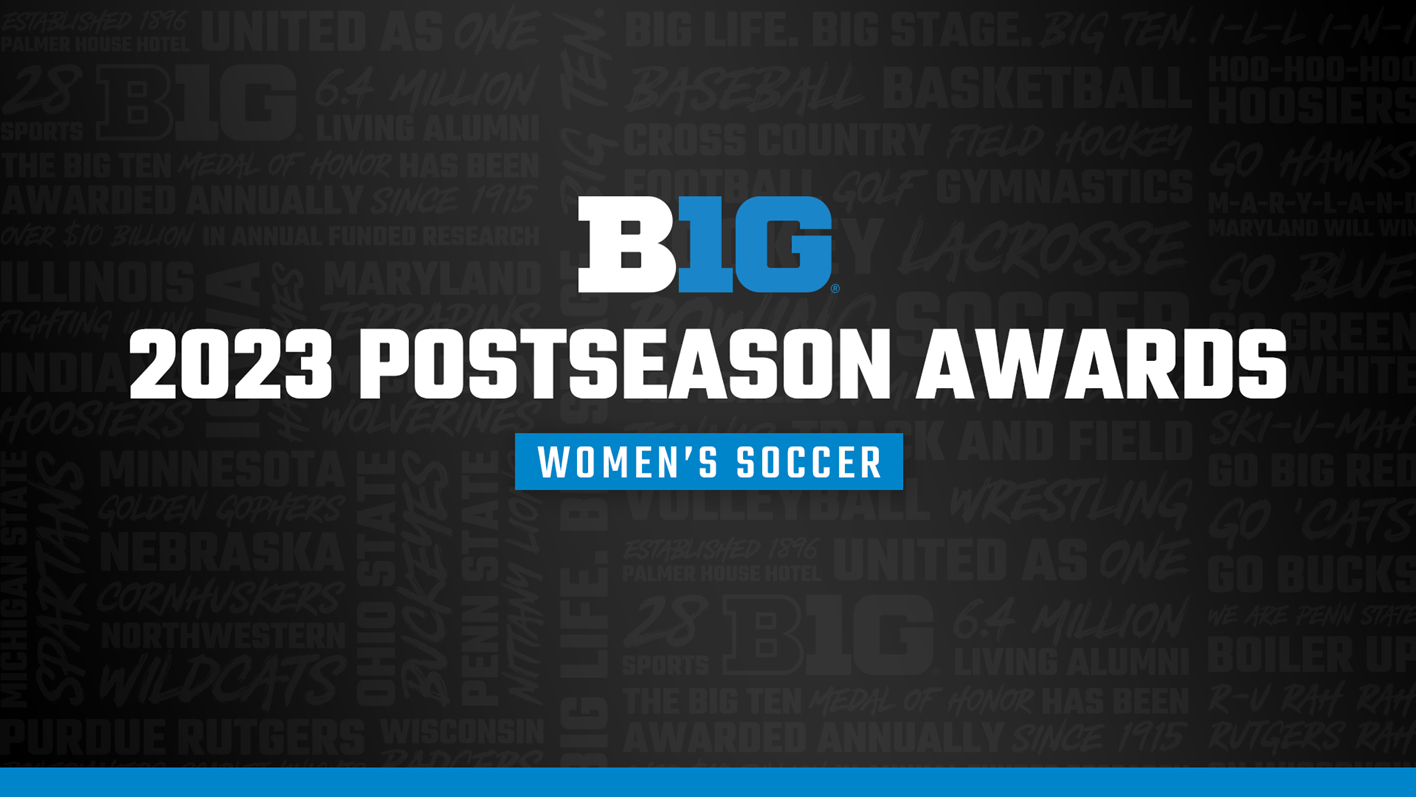 Big Ten Conference Announces 2023 Womens Soccer Postseason Honors