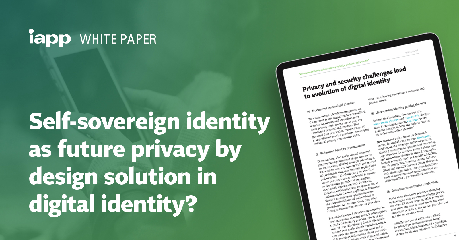 Self-sovereign identity as future privacy by design solution in digital identity | IAPP