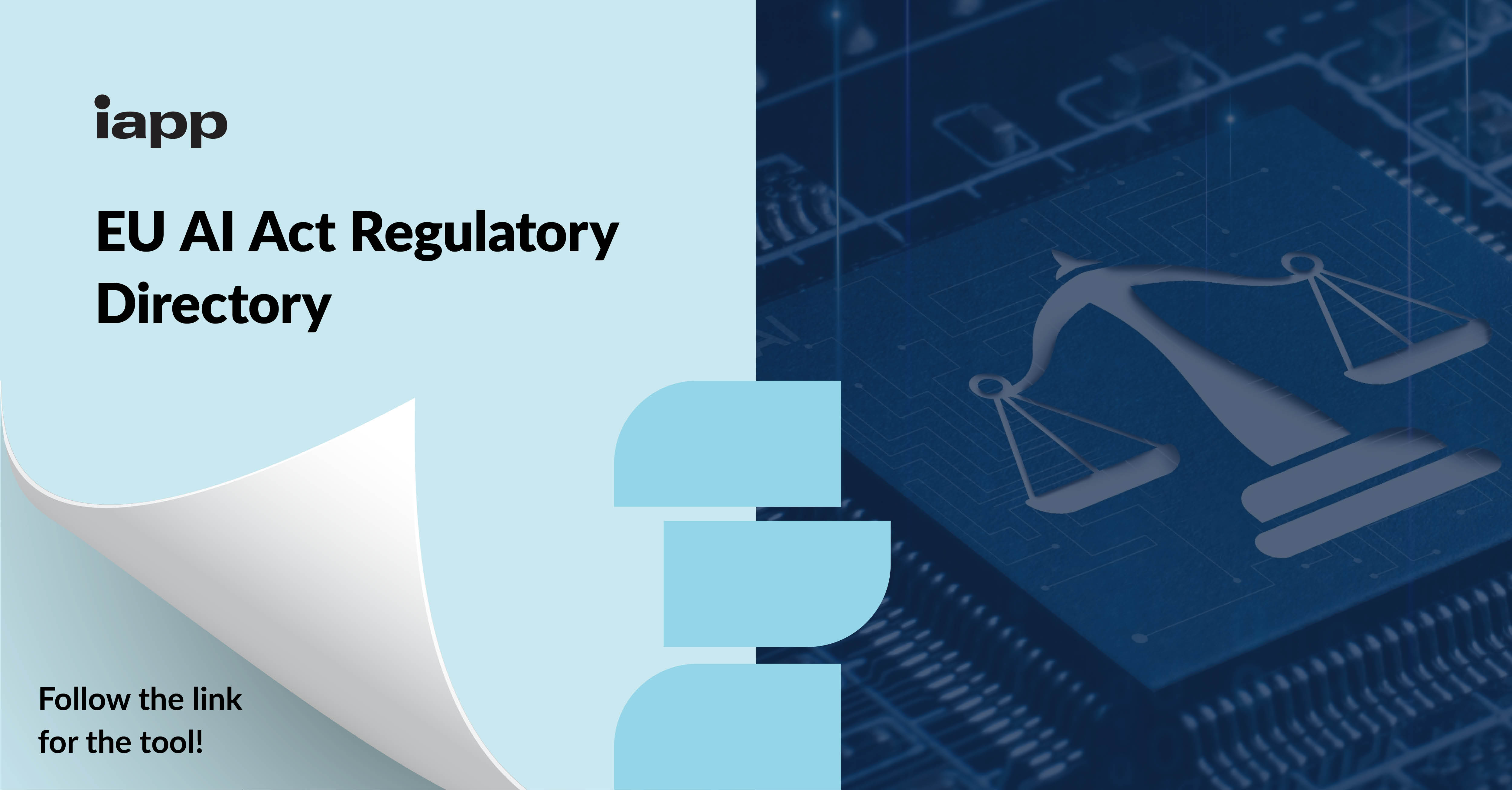 EU AI Act Regulatory Directory | IAPP