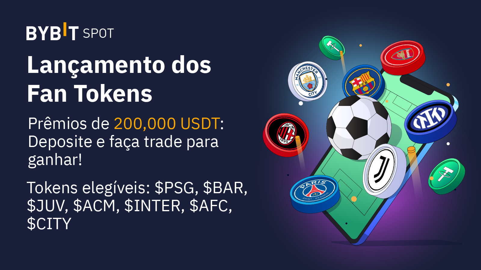Bybit Blog | Lançamento dos Fan Tokens: 200.000 USDT em prêmios esperam ...