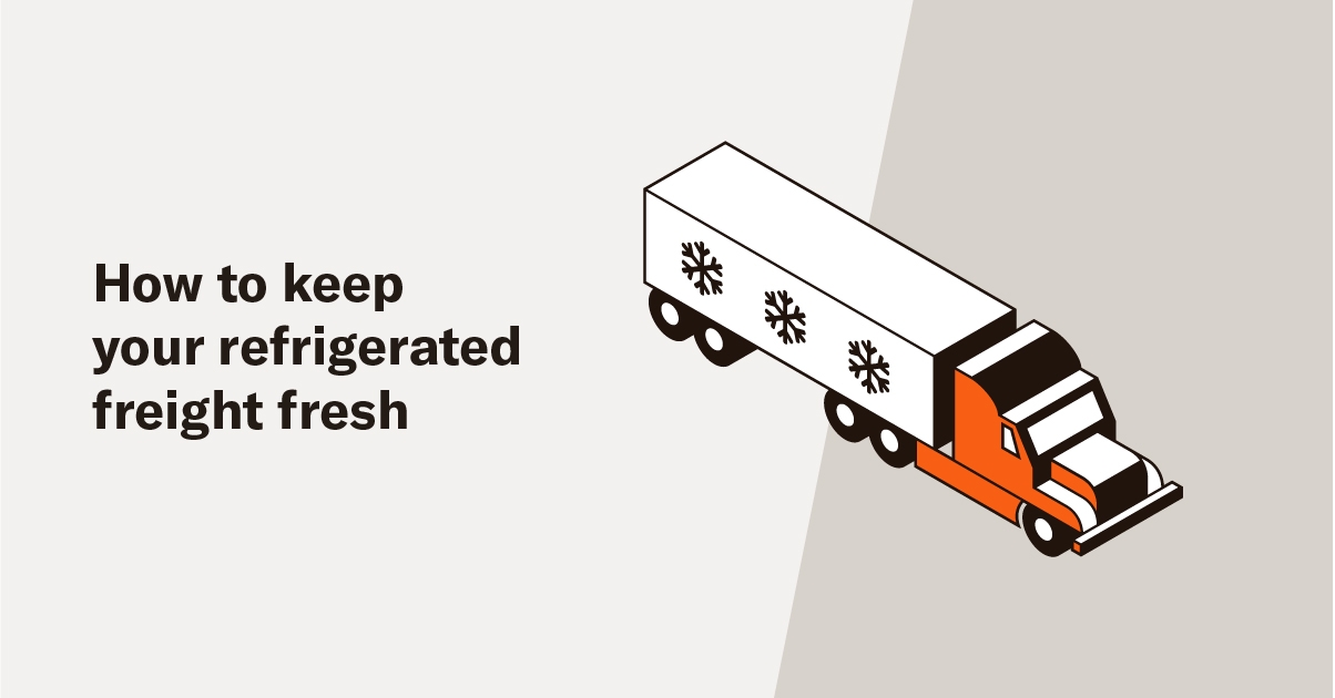 How to keep refrigerated freight fresh | Schneider®