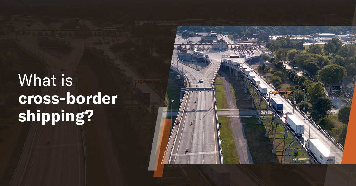 What is cross-border shipping? Your expansion roadmap | Schneider
