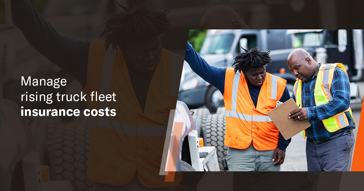 Rising truck fleet insurance rates: Key factors & solutions