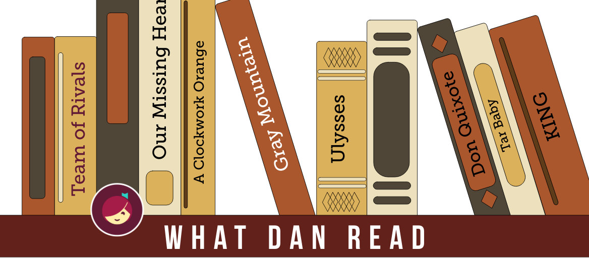 Read like Dan: A lifetime of books and the lessons we can learn | Libby ...