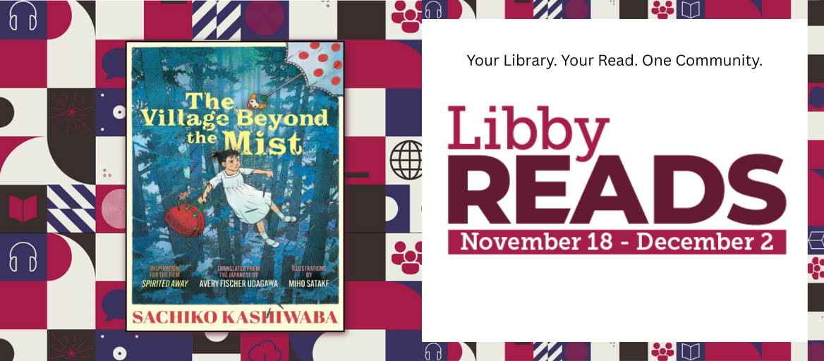 Libby Reads book club launches with family-friendly pick: The Village Beyond the Mist | Libby ...