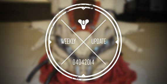Bungie Weekly Update - 04/04/2014 | Bungie.net