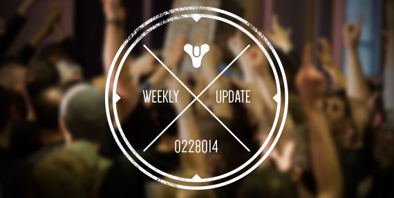 Bungie Weekly Update - 02/28/2014 | Bungie.net