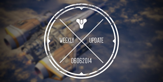 Bungie Weekly Update - 06/06/2014 | Bungie.net