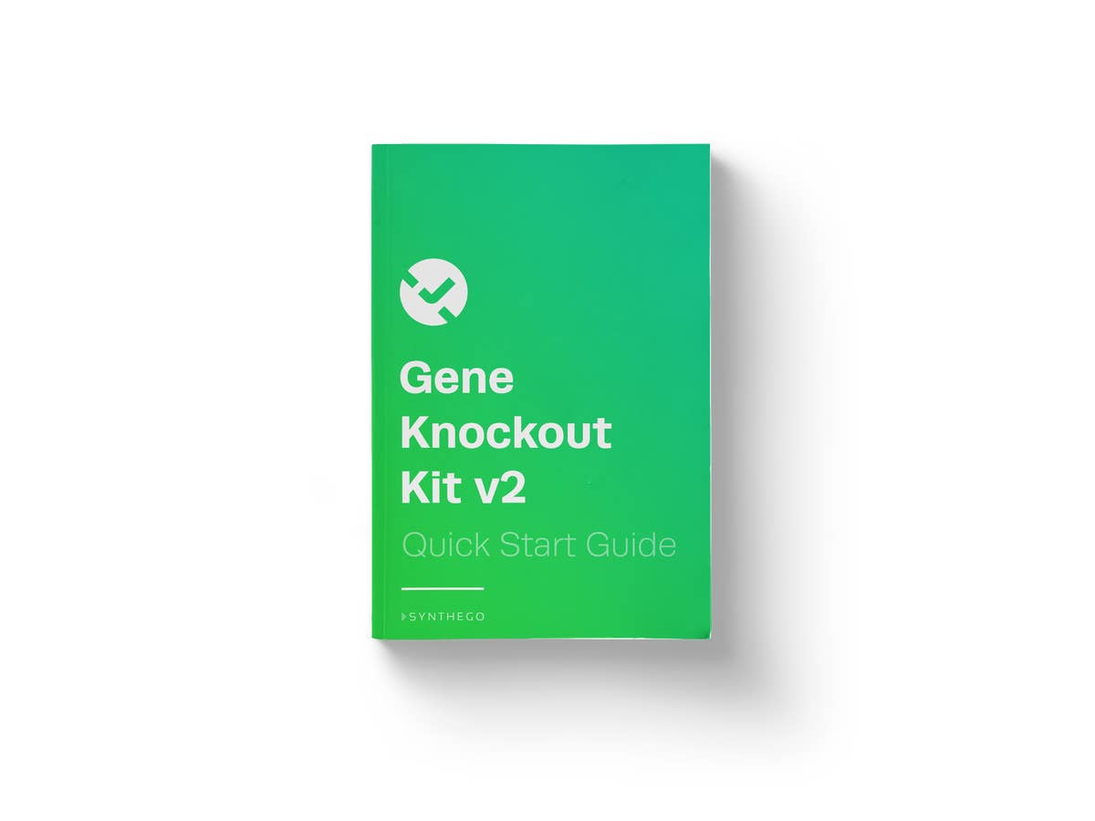Gene Knockout Kit v2 Quick Start Guide Gene Knockout Kit v2 Quick Start Guide