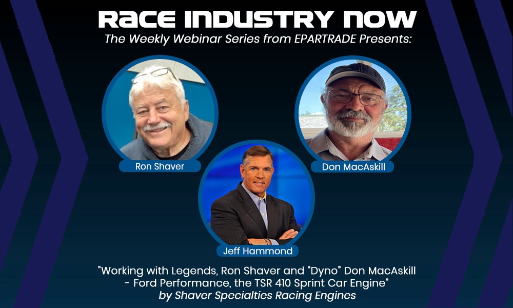 Tech webinar: "Working with Legends, Ron Shaver and ‘Dyno’ Don ...