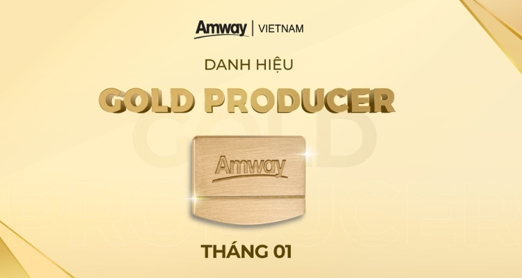 AmwayNow | Danh Hiệu Gold Producer Tháng 01/2024 | Amway Việt Nam