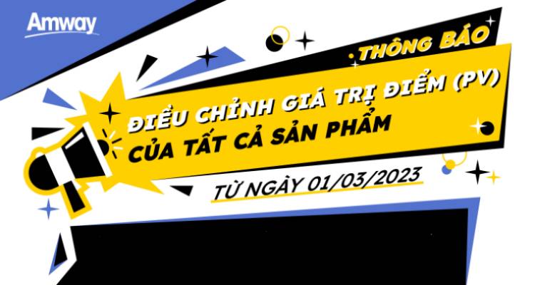 AmwayNow | Thông Báo Điều Chỉnh Giá Trị Điểm (PV) Từ 01/03/2023 | Amway ...