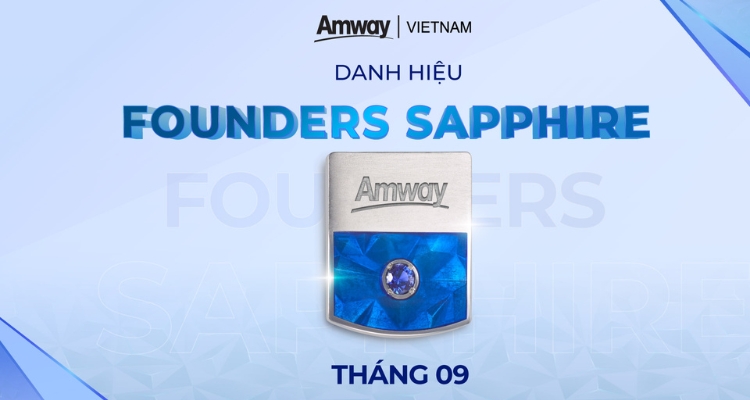 AmwayNow | Danh Hiệu Founders Sapphire Tháng 9/2023 | Amway Việt Nam