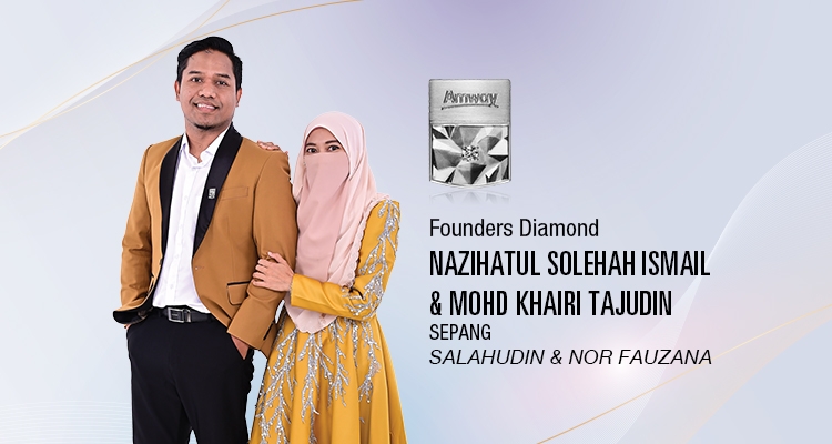 Founders Diamond Nazihatul Solehah Ismail & Mohd Khairi Tajudin
