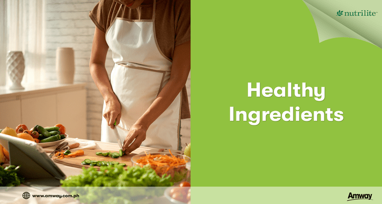 Nutrilite: Healthy Ingredients in Your Kitchen