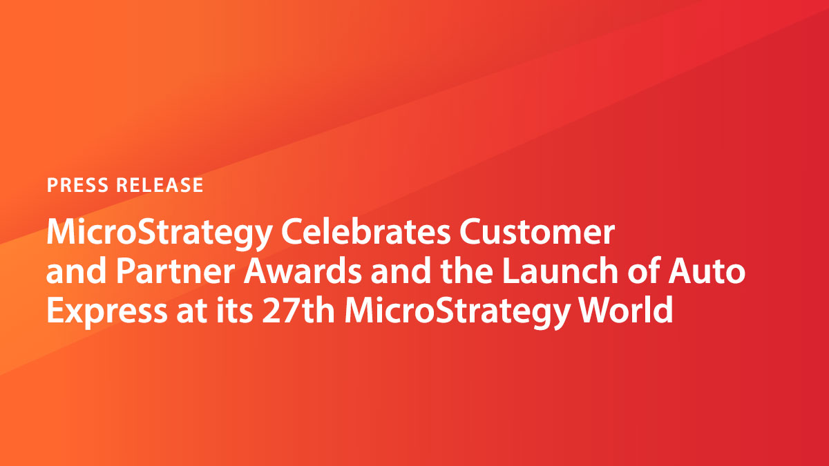 MicroStrategy Celebrates Customer and Partner Awards and the Launch of ...