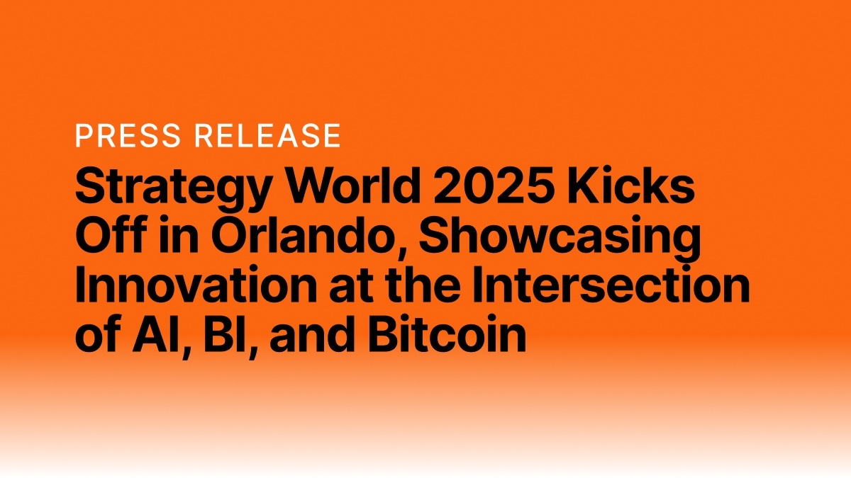 Strategy World 2025 Kicks Off in Orlando, Showcasing Innovation at the Intersection of AI, BI ...