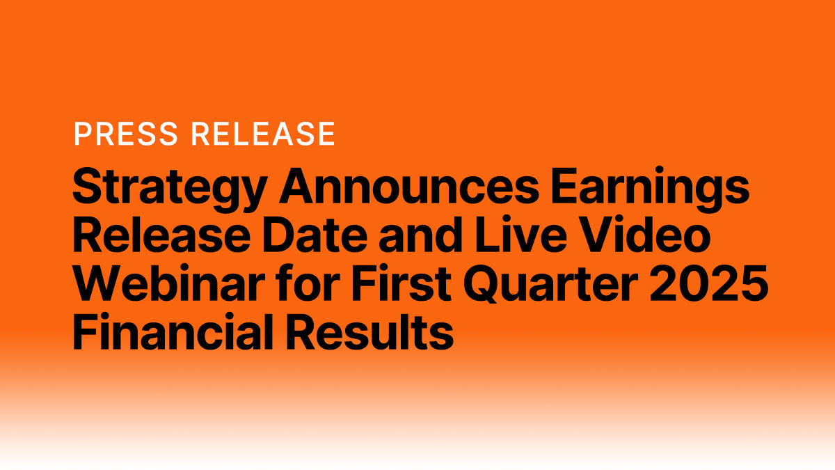 Strategy Announces Earnings Release Date and Live Video Webinar for ...