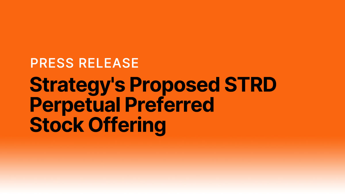 Strategy Announces Proposed Initial Public Offering of STRD Stock