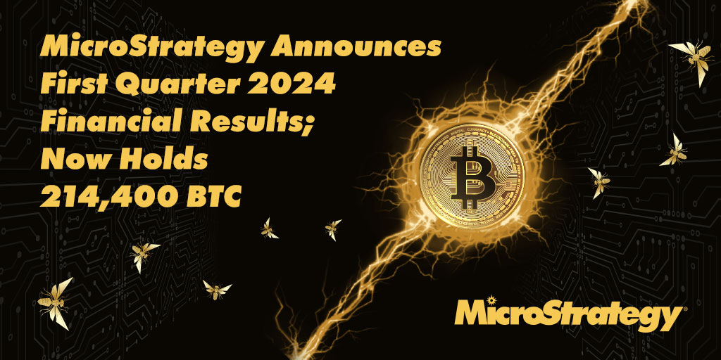 MicroStrategy Announces First Quarter 2024 Financial Results; Now Holds ...
